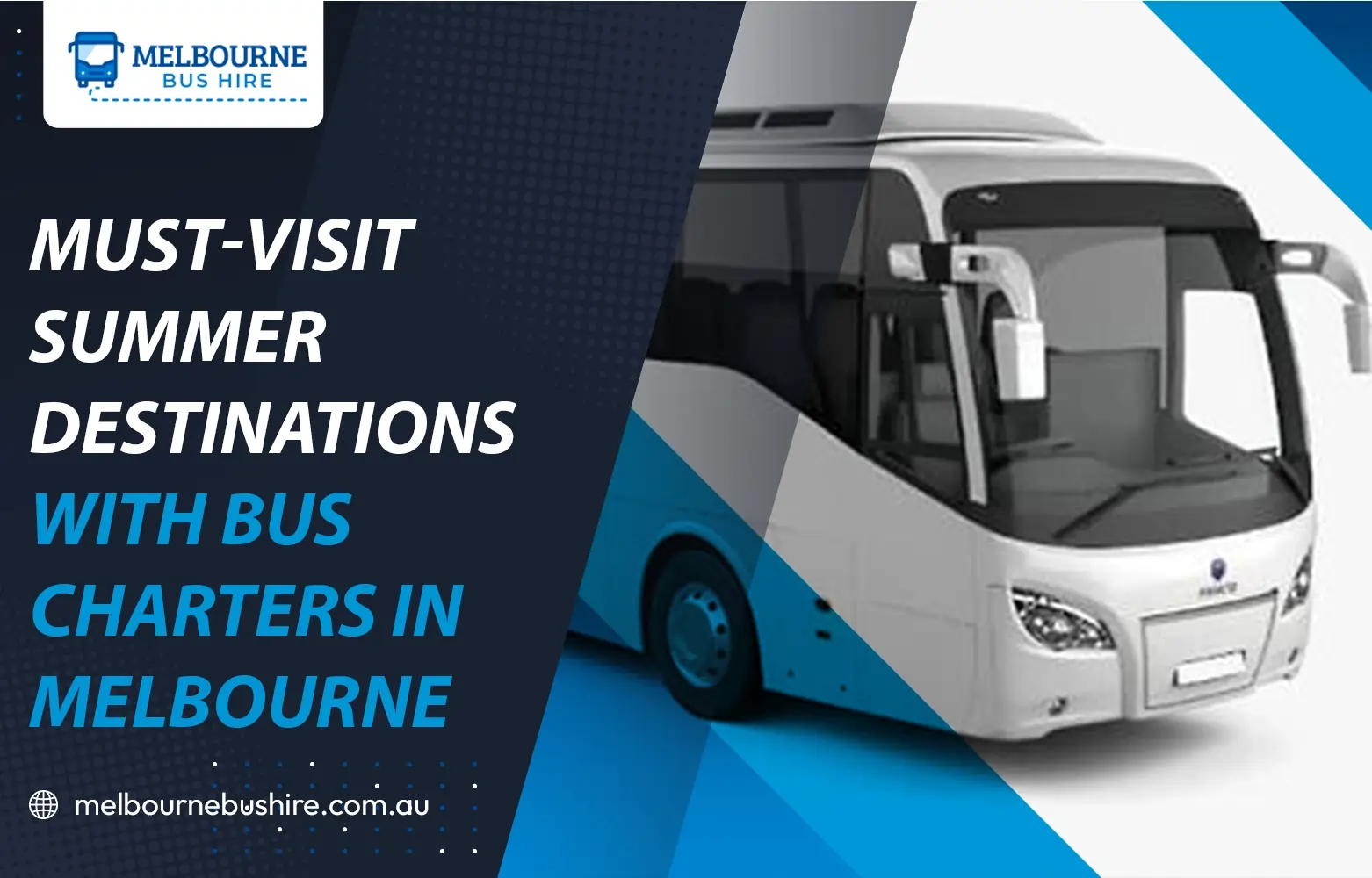 Must-Visit Summer Destinations with Bus Charters in Melbourne